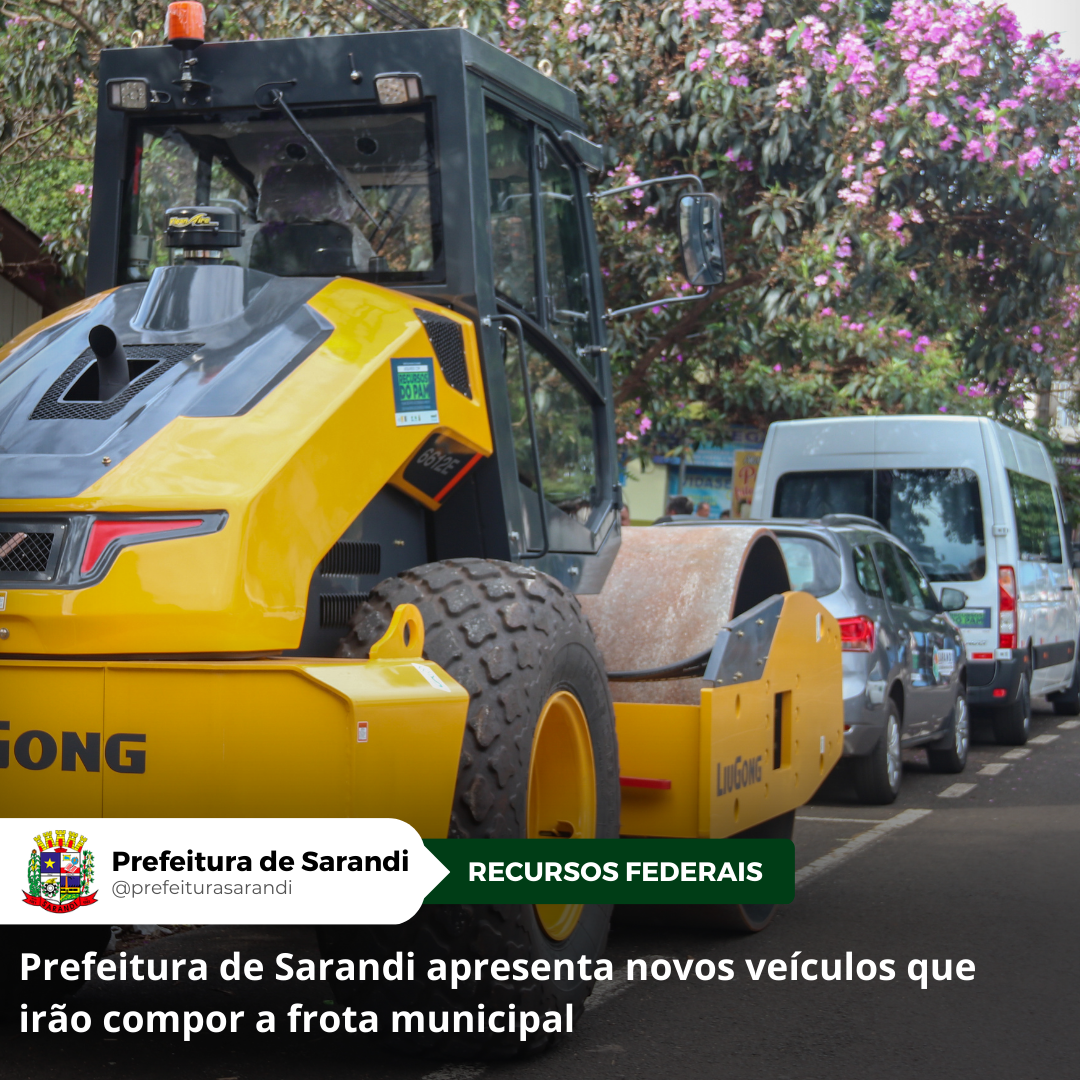 Prefeitura de Sarandi apresenta novos veículos que irão compor a frota ...
